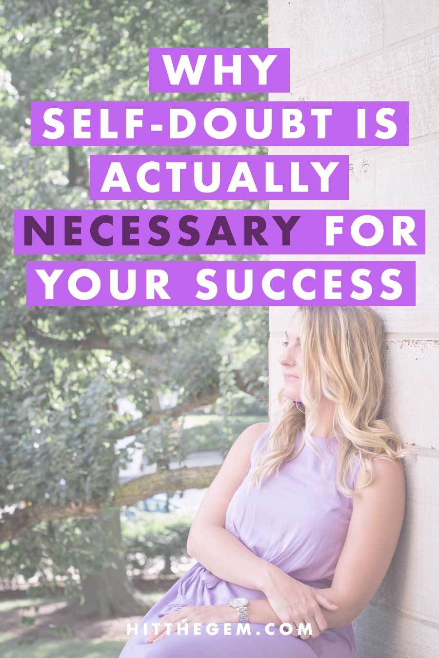 Why Self-Doubt is Actually Necessary for Your Success - Allyn Lewis